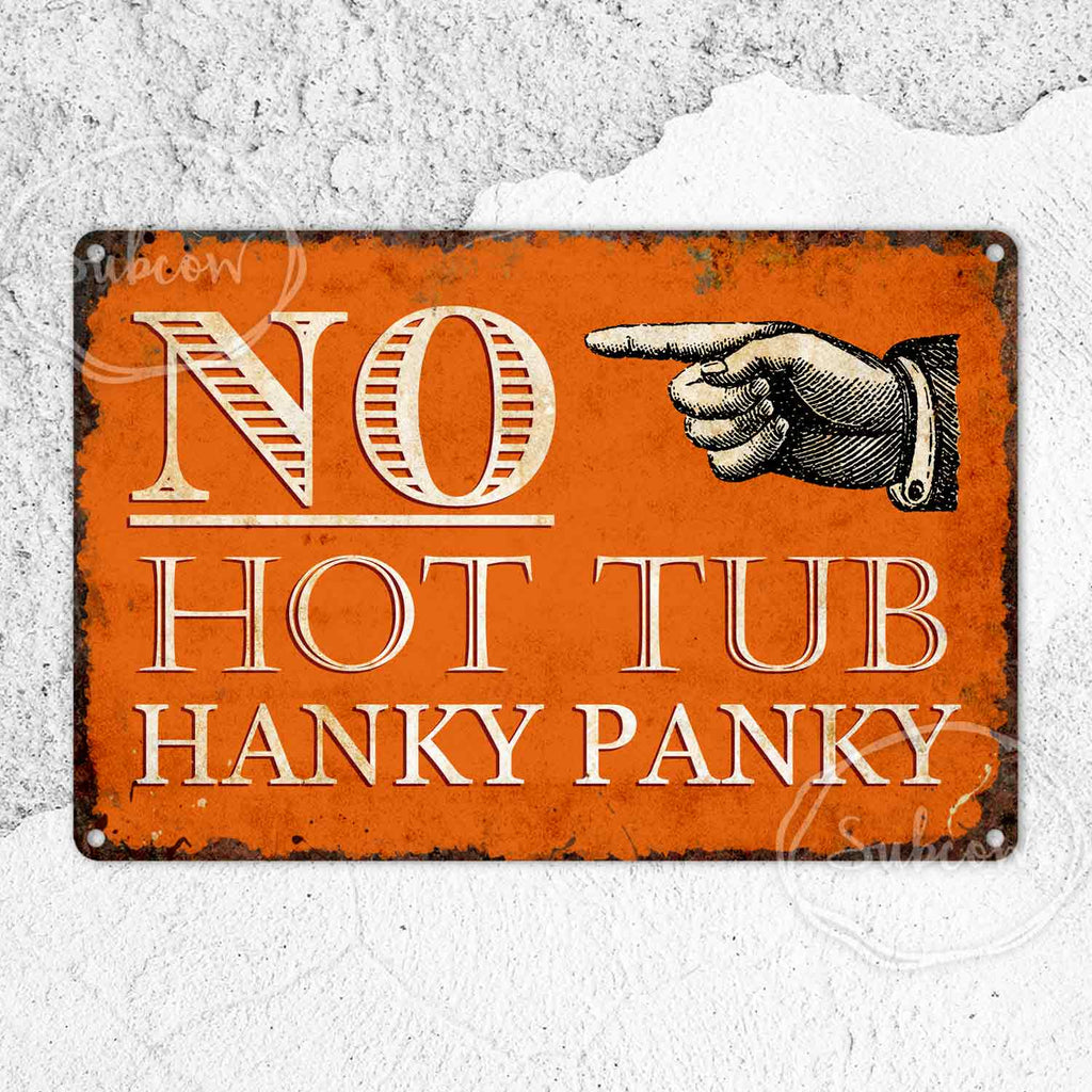 Hot Tub Metal Sign, Jacuzzi Tub Decor, Hanky Panky, Rustic Home Décor ...